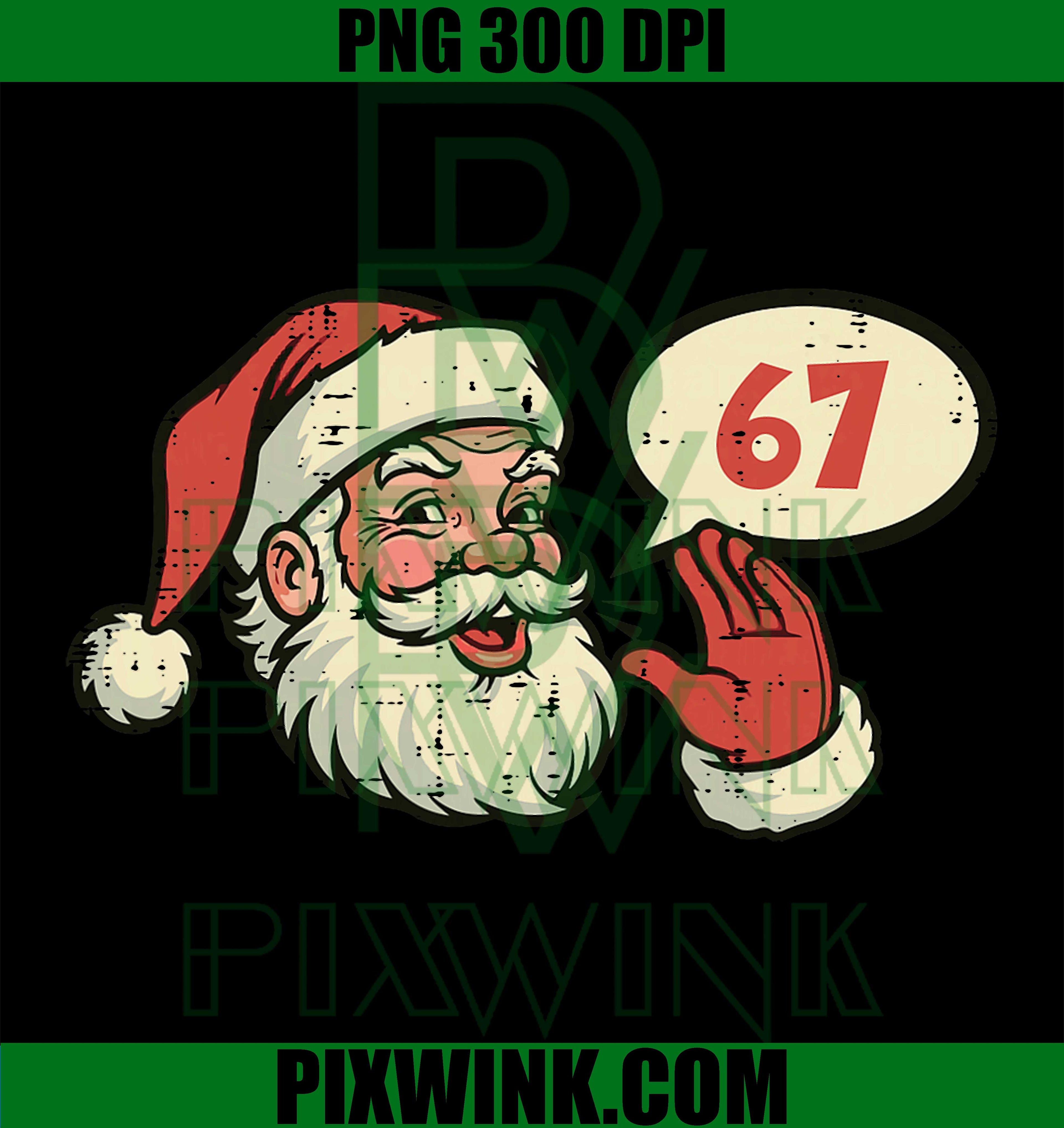 Santa 67 Meme 6 7 Christmas Six Seven PNG – pixwink.com