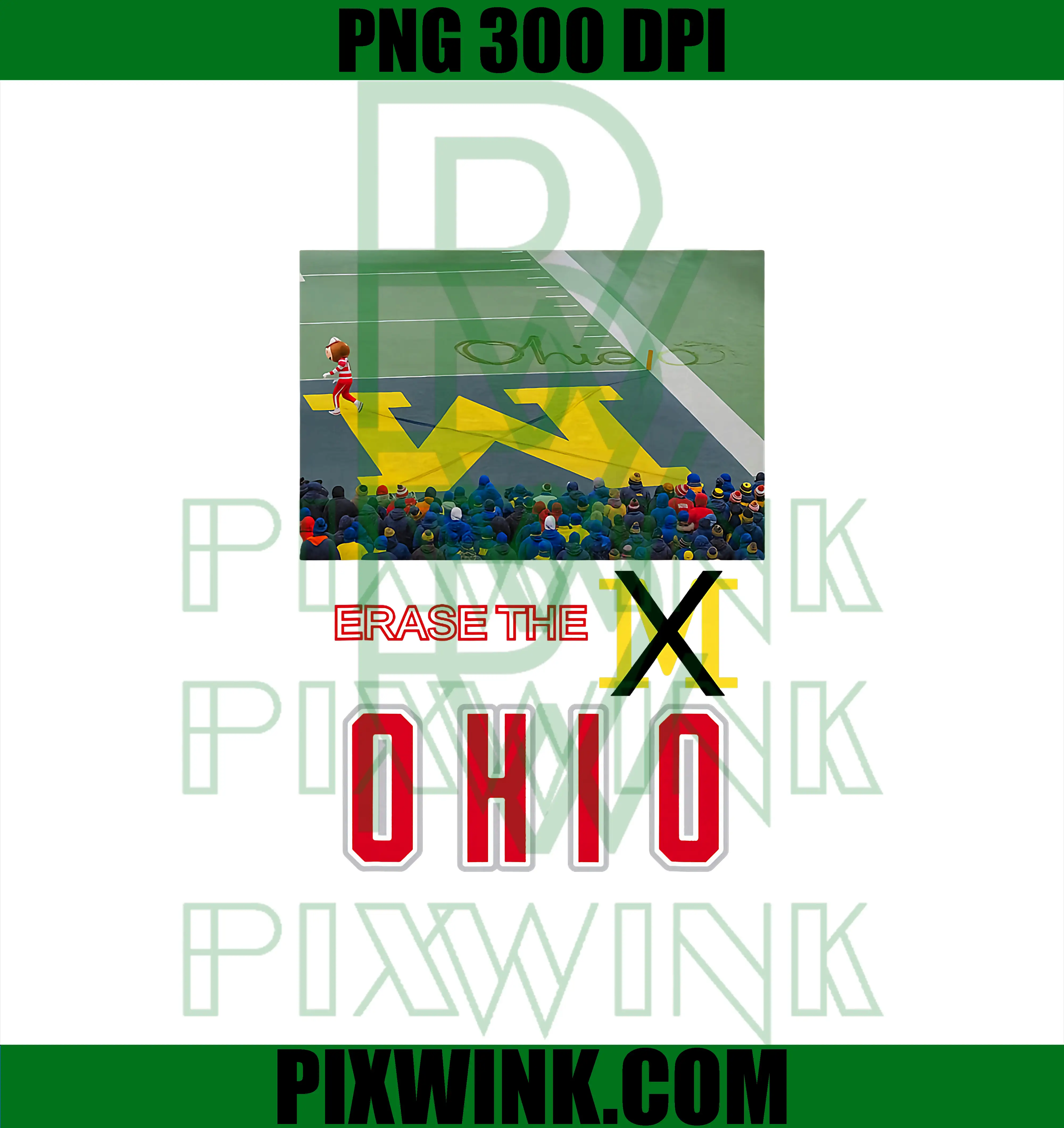 Erase The M OHIO PNG, Funny Rivalry Football Crowd Art PNG – pixwink.com