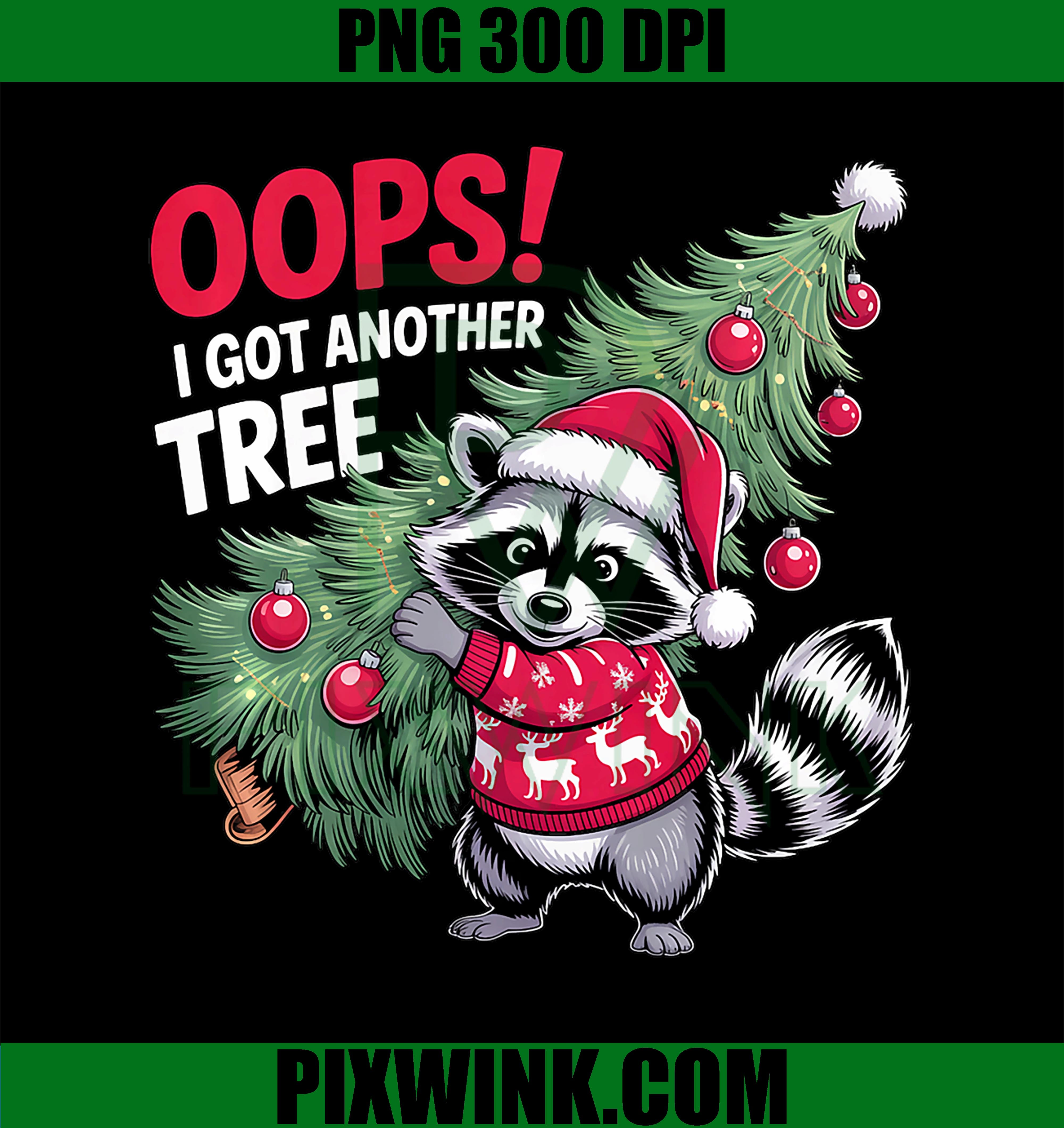 Oops I Got Another Tree Raccoon PNG, Christmas PNG – pixwink.com